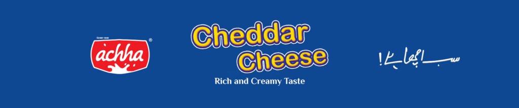 Best Cheddar Cheese in Pakistan | Achha Foods